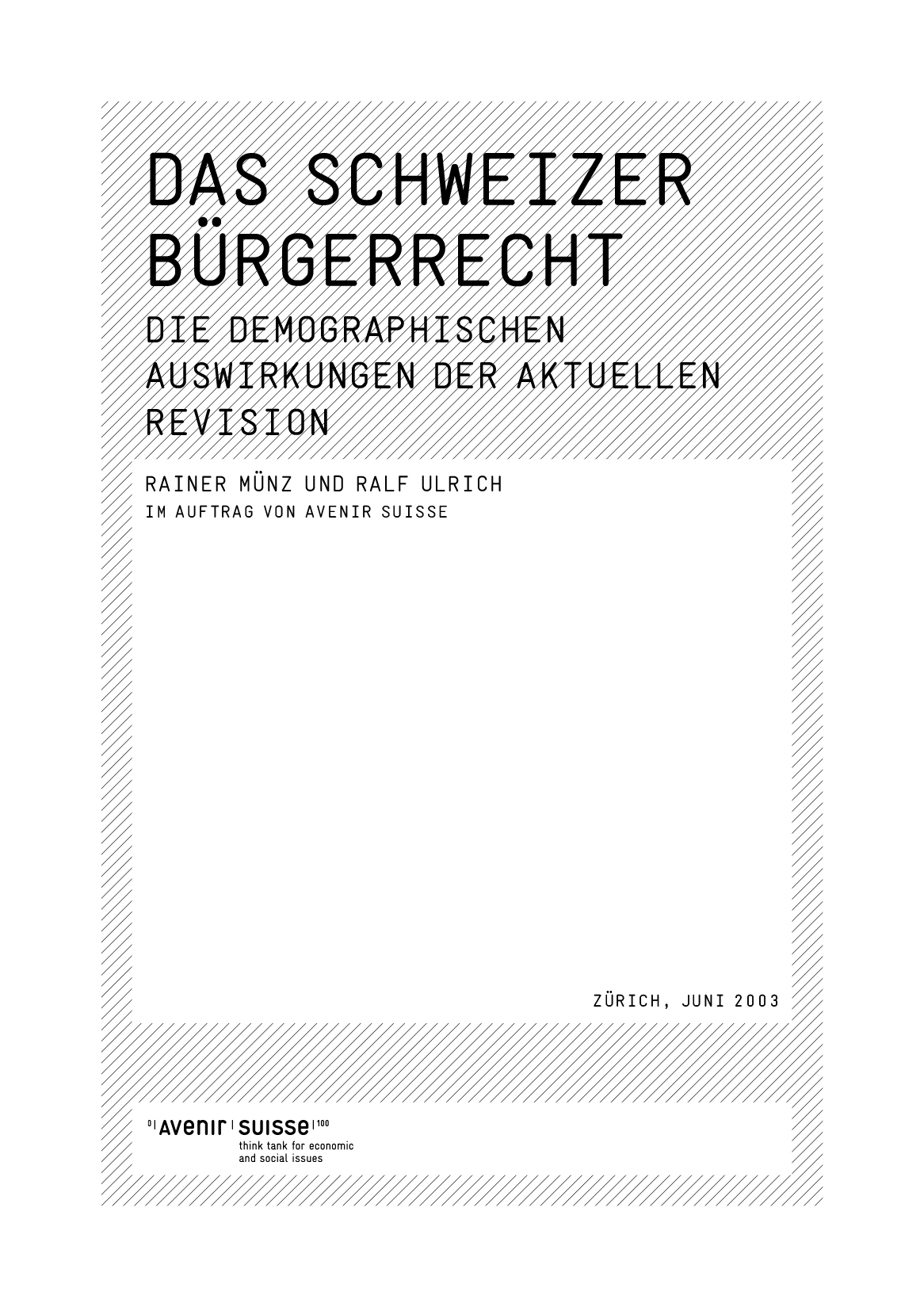 Das Schweizer Bürgerrecht - Avenir Suisse